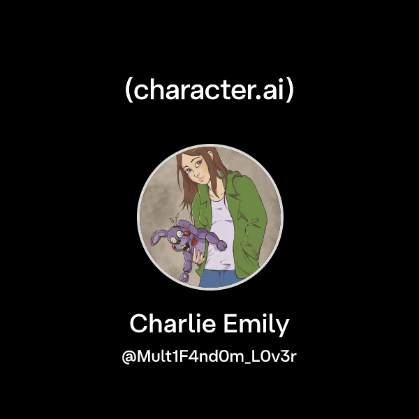 Chat with Charlie Emily | character.ai | AI Chat, Reimagined–Your Words ...
