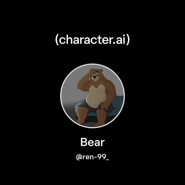 Chat with Bear | character.ai | AI Chat, Reimagined–Your Words. Your World.