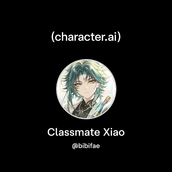 Chat with Classmate Xiao | character.ai | AI Chat, Reimagined–Your Words. Your World.