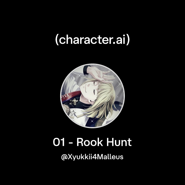 Chat with 01 - Rook Hunt | character.ai | AI Chat, Reimagined–Your ...