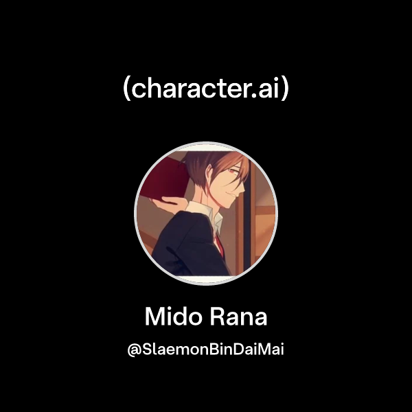 Chat with Mido Rana | character.ai | AI Chat, Reimagined–Your Words ...