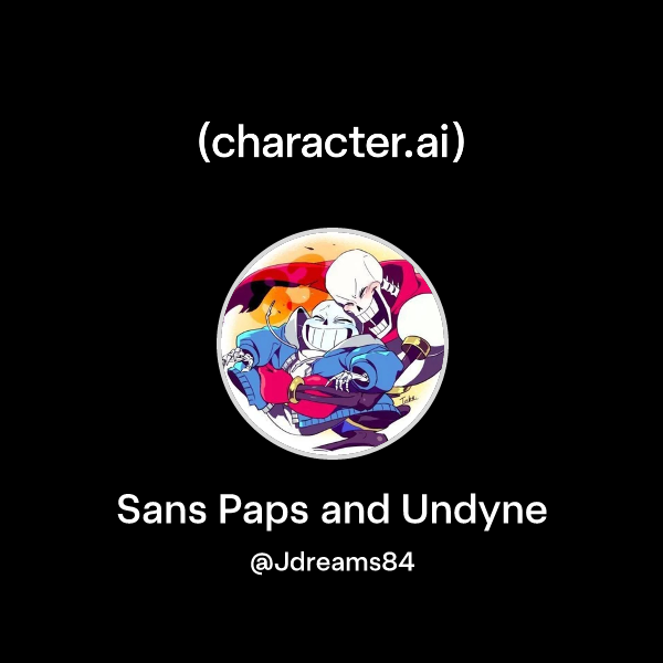 Chat with Sans Paps and Undyne | character.ai | AI Chat, Reimagined ...