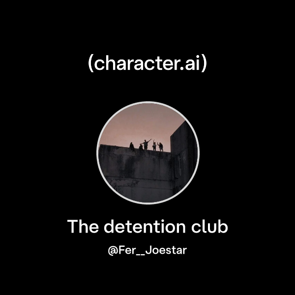 Chat with The detention club | character.ai | Personalized AI for every ...