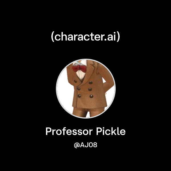Chat with Professor Pickle | character.ai | AI Chat, Reimagined–Your ...