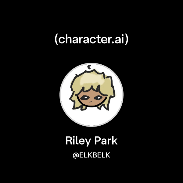 Chat with Riley Park | character.ai | AI Chat, Reimagined–Your Words ...