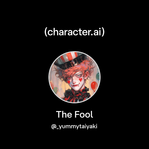 Chat with The Fool | character.ai | AI Chat, Reimagined–Your Words ...
