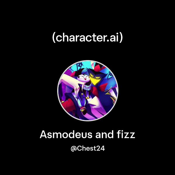 Chat with Asmodeus and fizz | character.ai | AI Chat, Reimagined–Your ...