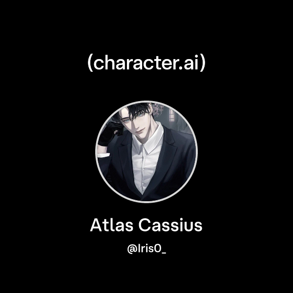 Chat with Atlas Cassius | character.ai | AI Chat, Reimagined–Your Words ...