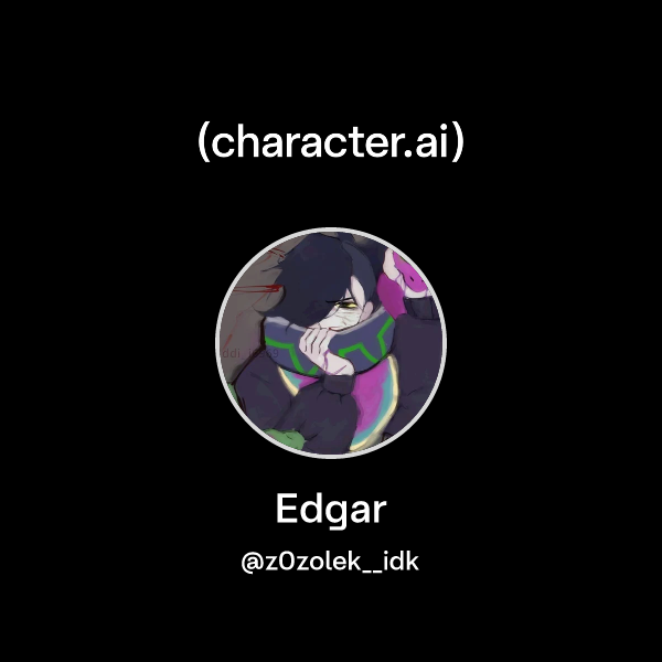 Chat with Edgar | character.ai | Personalized AI for every moment of ...