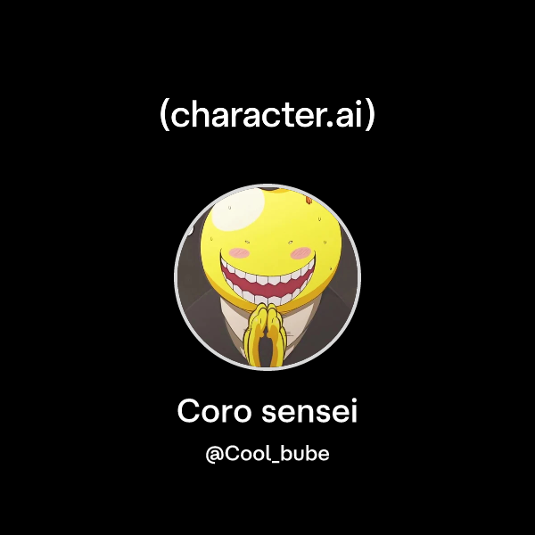 Chat with Coro sensei | character.ai | AI Chat, Reimagined–Your Words ...