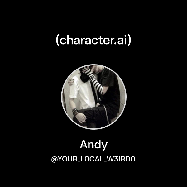 Chat with Andy | character.ai | AI Chat, Reimagined–Your Words. Your World.