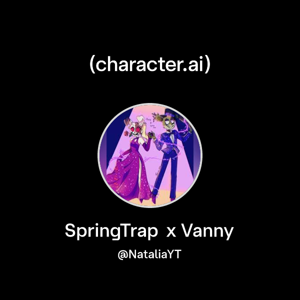 Chat with SpringTrap x Vanny | character.ai | AI Chat, Reimagined–Your ...