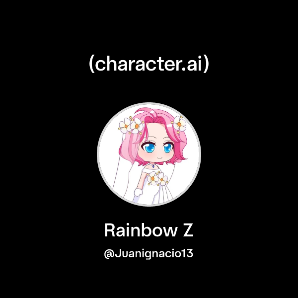 Chat with Rainbow Z | character.ai | AI Chat, Reimagined–Your Words ...