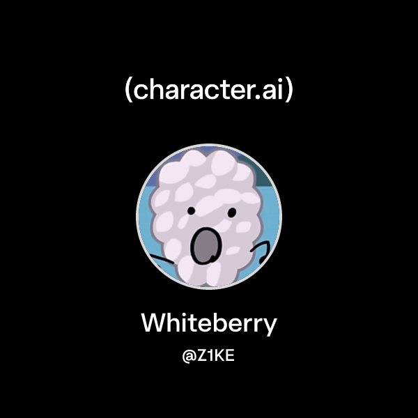 Chat with Whiteberry | character.ai | AI Chat, Reimagined–Your Words ...