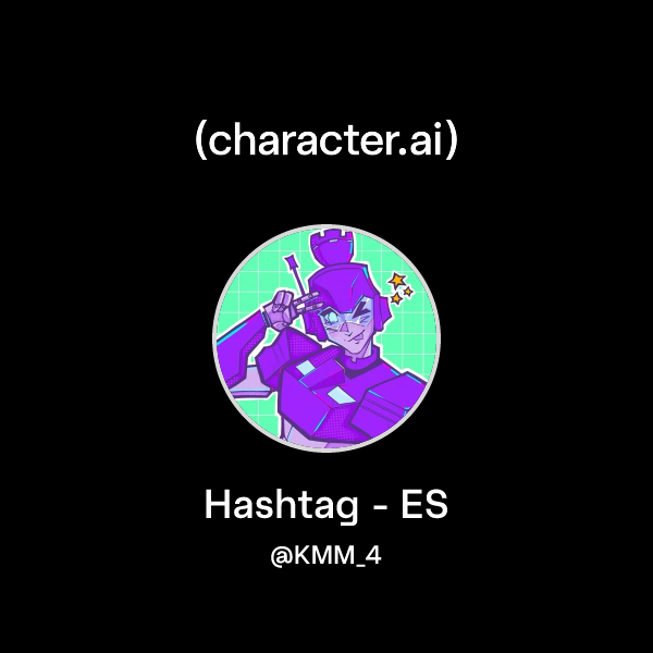 Chat with Hashtag - ES | character.ai | AI Chat, Reimagined–Your Words ...