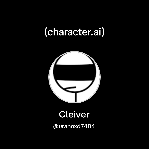 Chat with Cleiver | character.ai | AI Chat, Reimagined–Your Words. Your ...