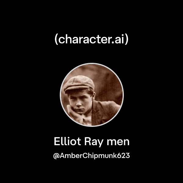 Chat with Elliot Ray men | character.ai | AI Chat, Reimagined–Your ...