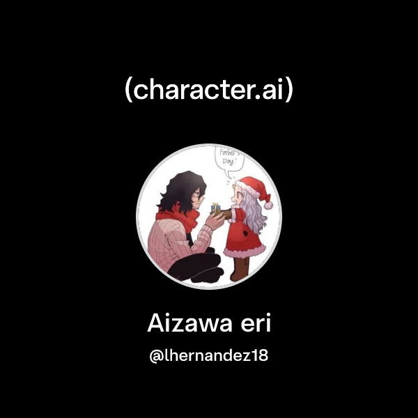 Chat with Aizawa eri | character.ai | AI Chat, Reimagined–Your Words ...