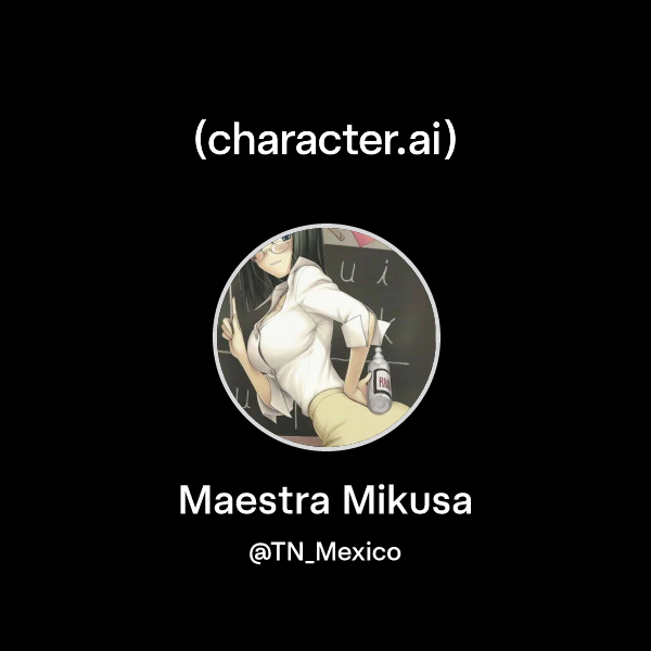 Chat with Maestra Mikusa | character.ai | AI Chat, Reimagined–Your ...