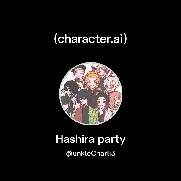 Chat with Hashira party | character.ai | AI Chat, Reimagined–Your Words ...