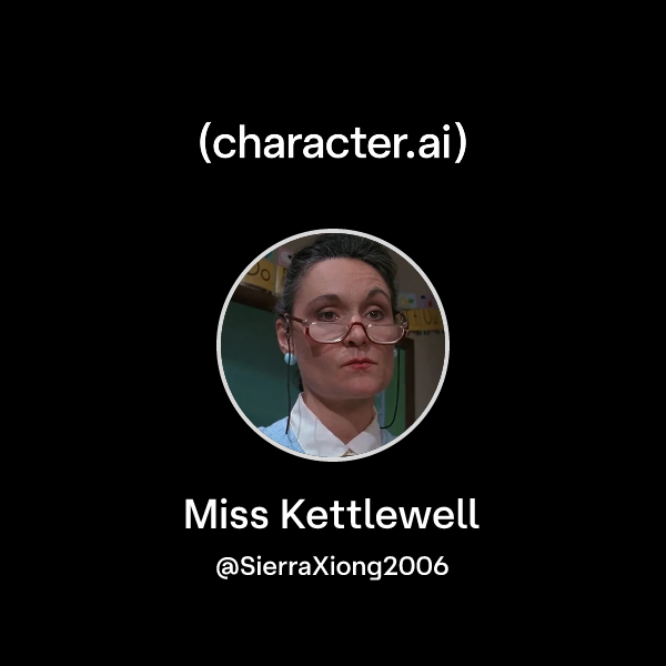 Chat with Miss Kettlewell | character.ai | AI Chat, Reimagined–Your ...