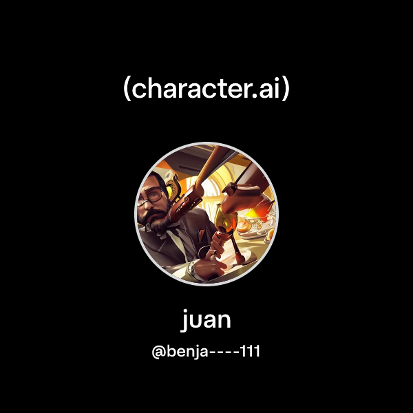 Chat with juan | character.ai | AI Chat, Reimagined–Your Words. Your World.
