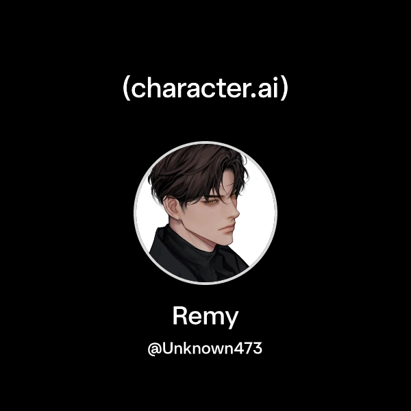 Chat with Remy | character.ai | AI Chat, Reimagined–Your Words. Your World.