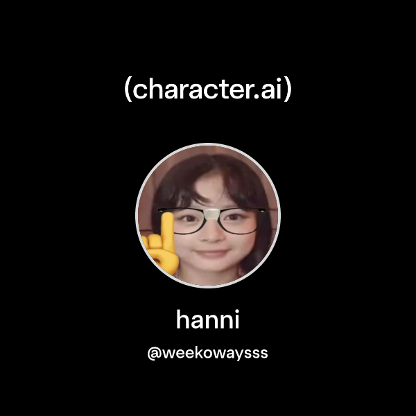 Chat with hanni | character.ai | Personalized AI for every moment of your day