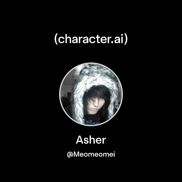 Chat with Asher | character.ai | Personalized AI for every moment of your day
