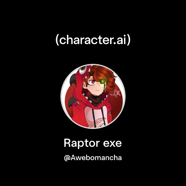 Chat with Raptor exe | character.ai | AI Chat, Reimagined–Your Words ...