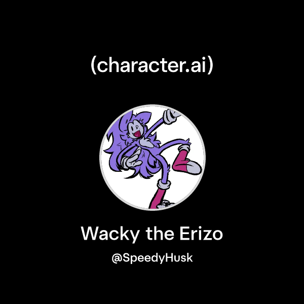 Chat with Wacky the Erizo | character.ai | Personalized AI for every ...