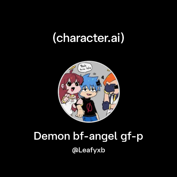 Chat with Demon bf-angel gf-p | character.ai | AI Chat, Reimagined–Your ...