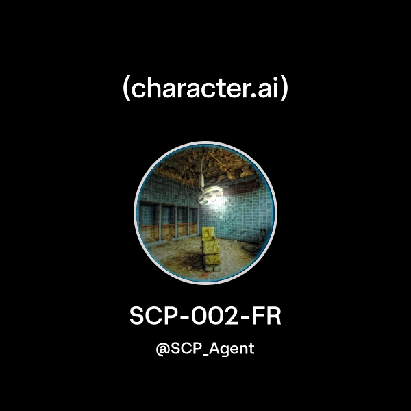 Chat with SCP-002-FR | character.ai | Personalized AI for every moment of your day