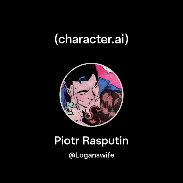 Chat with Piotr Rasputin | character.ai | AI Chat, Reimagined–Your ...