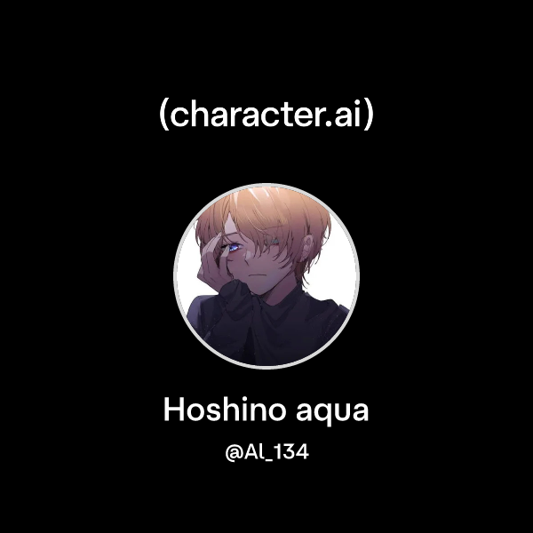 Chat with Hoshino aqua | character.ai | Personalized AI for every ...