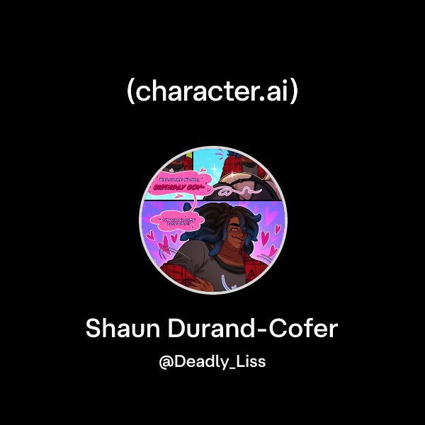 Chat with Shaun Durand-Cofer | character.ai | AI Chat, Reimagined–Your ...