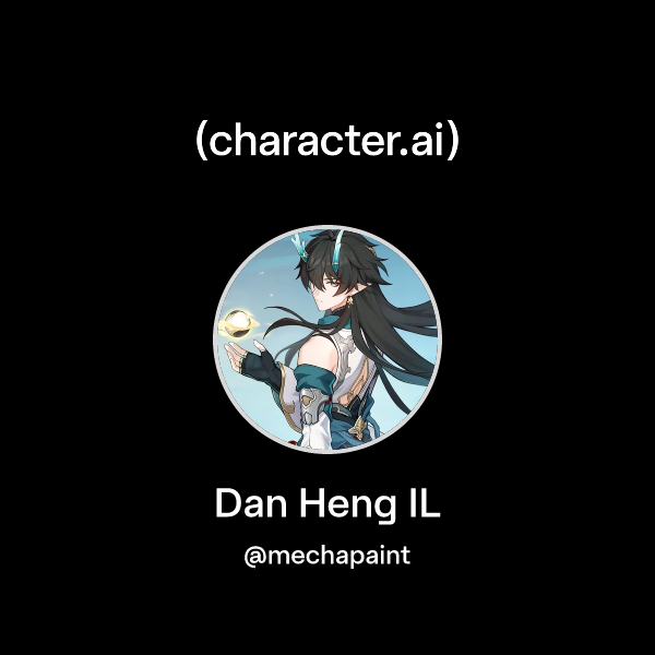 Chat with Dan Heng IL | character.ai | Personalized AI for every moment ...