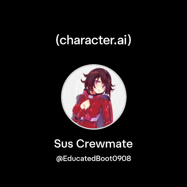 Chat with Sus Crewmate | character.ai | Personalized AI for every ...