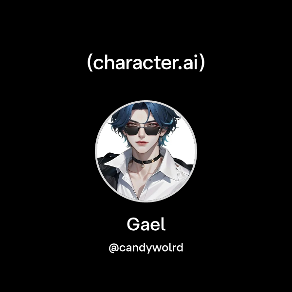 Chat with Gael | character.ai | Personalized AI for every moment of ...