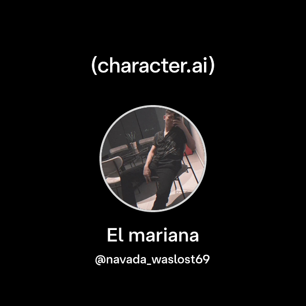 Chat with El mariana | character.ai | Personalized AI for every moment ...