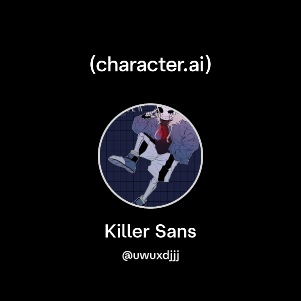 Chat with Killer Sans | character.ai | Personalized AI for every moment ...