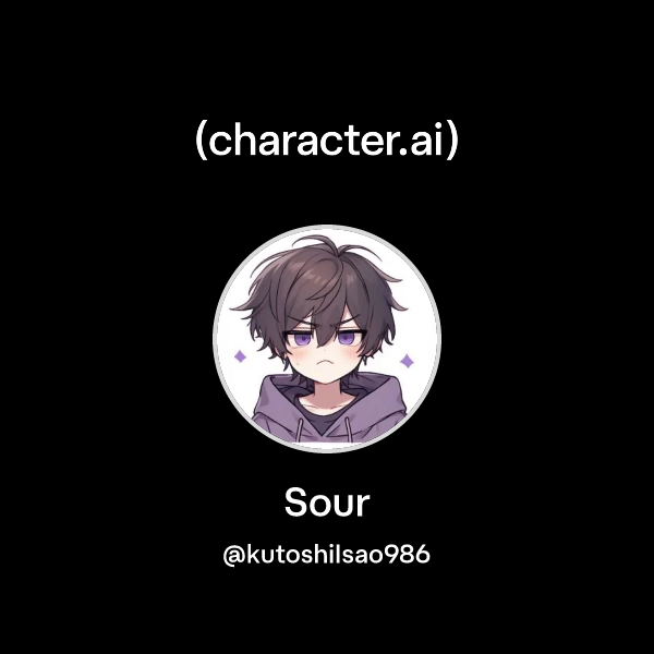 Chat with Sour | character.ai | AI Chat, Reimagined–Your Words. Your World.