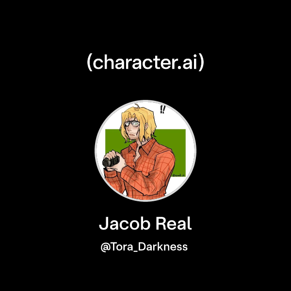 Chat with Jacob Real | character.ai | Personalized AI for every moment ...