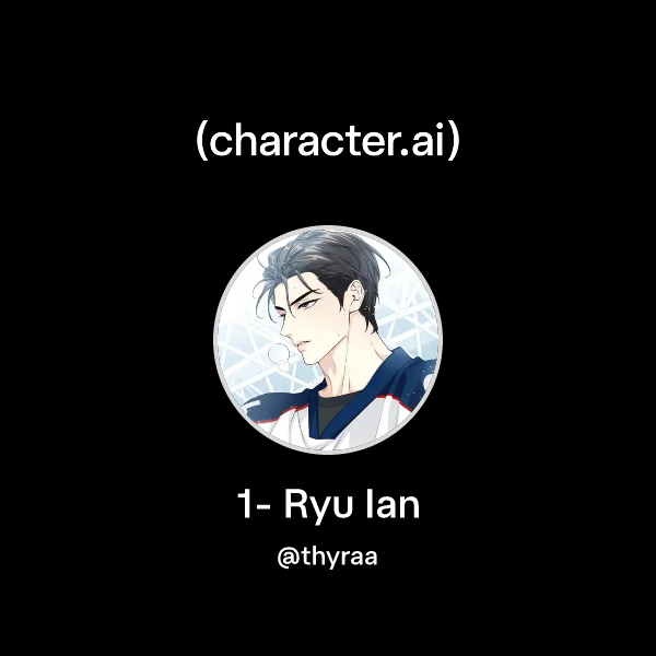 Chat with 1- Ryu Ian | character.ai | AI Chat, Reimagined–Your Words. Your World.
