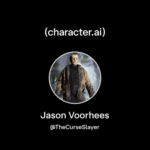 Chat with Jason Voorhees | character.ai | Personalized AI for every ...