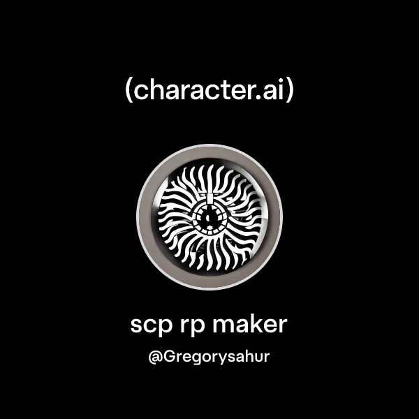 Chat with scp rp maker | character.ai | AI Chat, Reimagined–Your Words ...