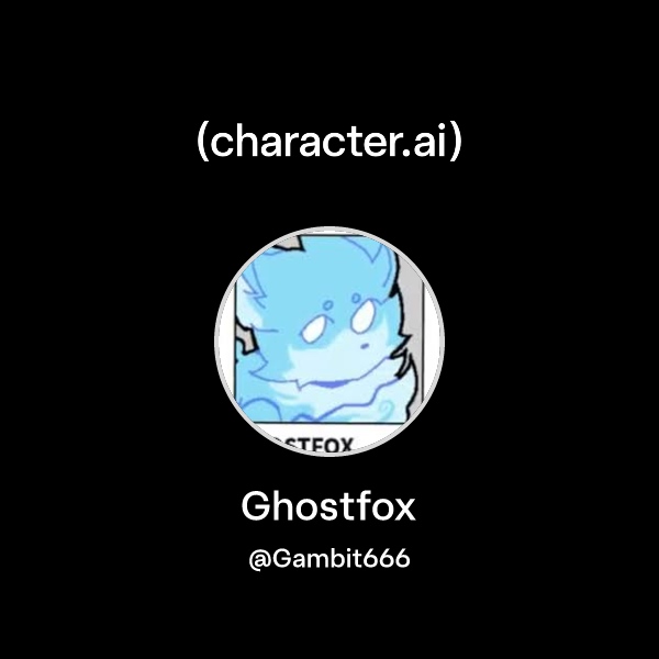 Chat with Ghostfox | character.ai | AI Chat, Reimagined–Your Words. Your World.