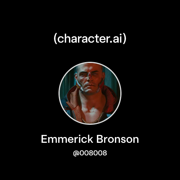 Chat with Emmerick Bronson | character.ai | AI Chat, Reimagined–Your ...