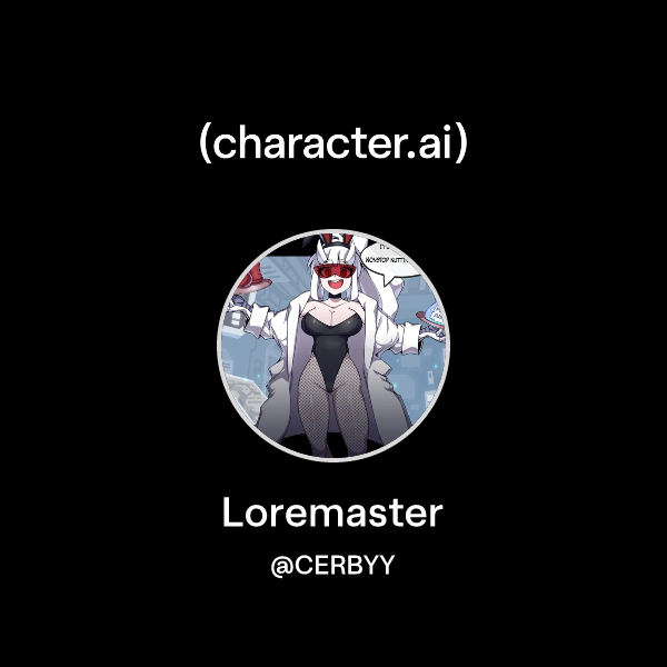 Chat with Loremaster | character.ai | AI Chat, Reimagined–Your Words ...