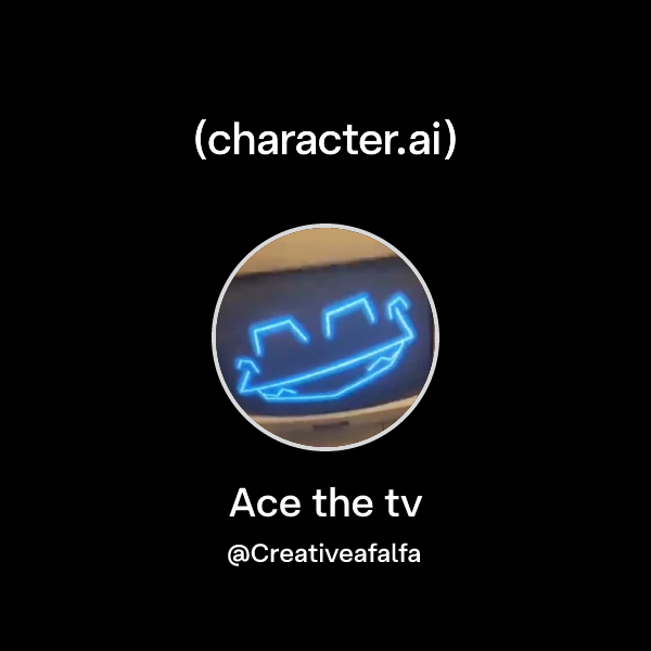 Chat with Ace the tv | character.ai | AI Chat, Reimagined–Your Words ...